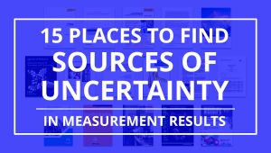 15 Places to Find Uncertainty in Measurement - isobudgets