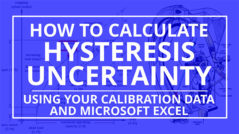 How to Calculate Hysteresis for Your Uncertainty Budget - ISOBudgets